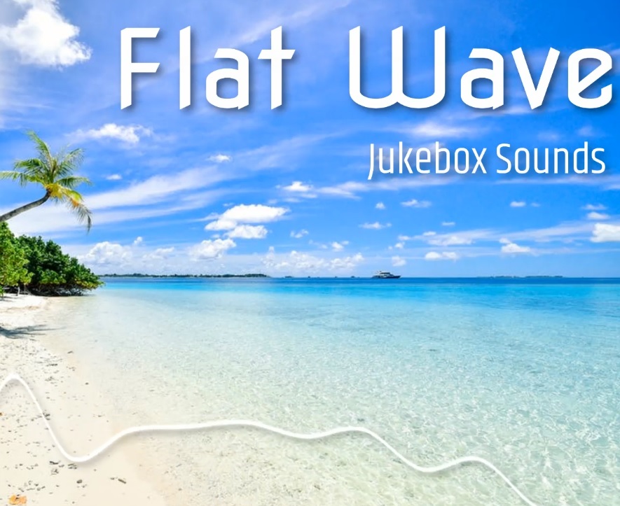 Flat Wave - Jukebox Sounds - 商用利用可能の無料音源サイト